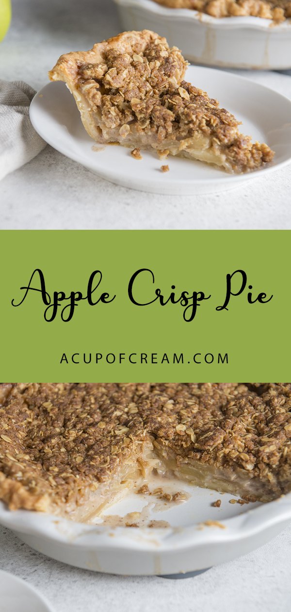 Apple Crisp Pie | A Cup Of Cream